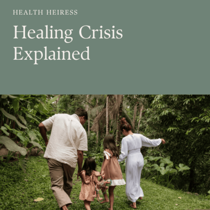Healing Crisis Explained – Health Heiress